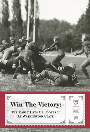 Win the Victory: Early Days of Football at Washington State | Exhibits ...